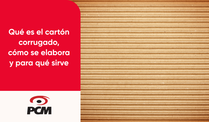Qué es el cartón corrugado, cómo se elabora y para qué sirve